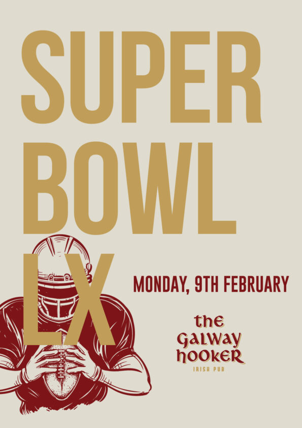 Super Bowl LX - The Galway Hooker | Perth's Finest Irish Pub